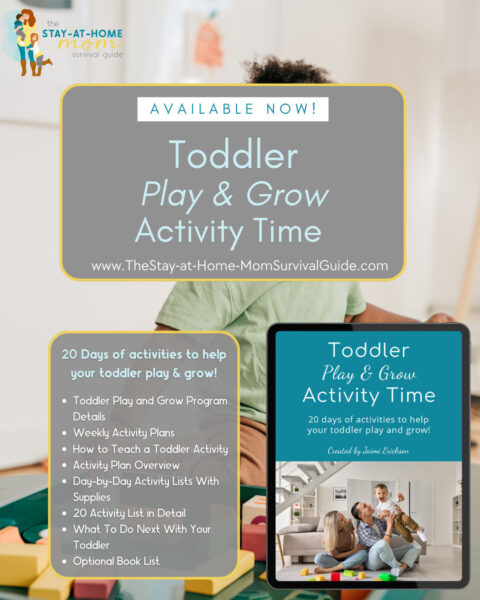 Toddler Play and Grow Activity Guide » The Stay-at-Home-Mom Survival Guide